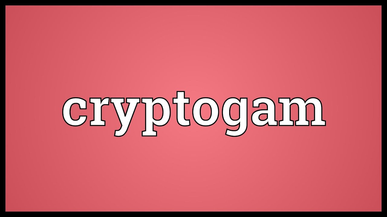 Cryptogam Meaning - YouTube