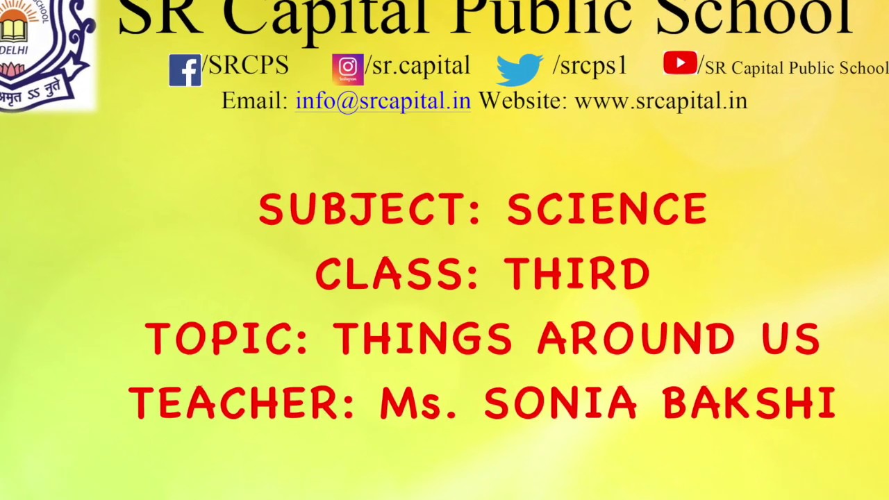 Science Class Three (Things around us) - YouTube