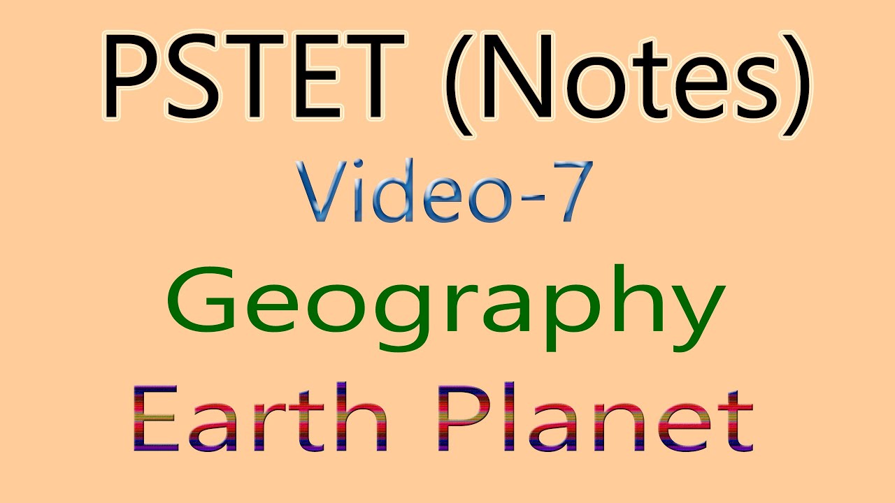 Notes Geography Dhrtee Earth Planet video-7 Pstet - YouTube