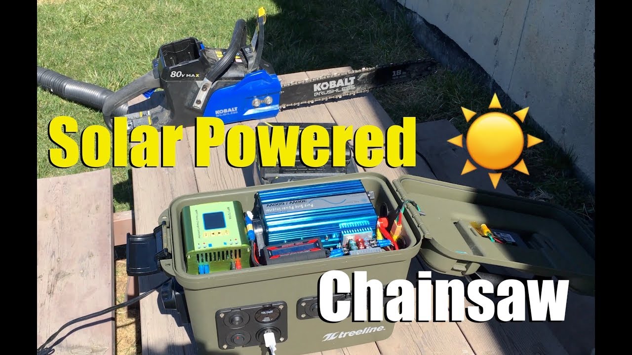 Kobalt 80 Volt Chainsaw - Solar Powered by 18650 DIY Generator - YouTube