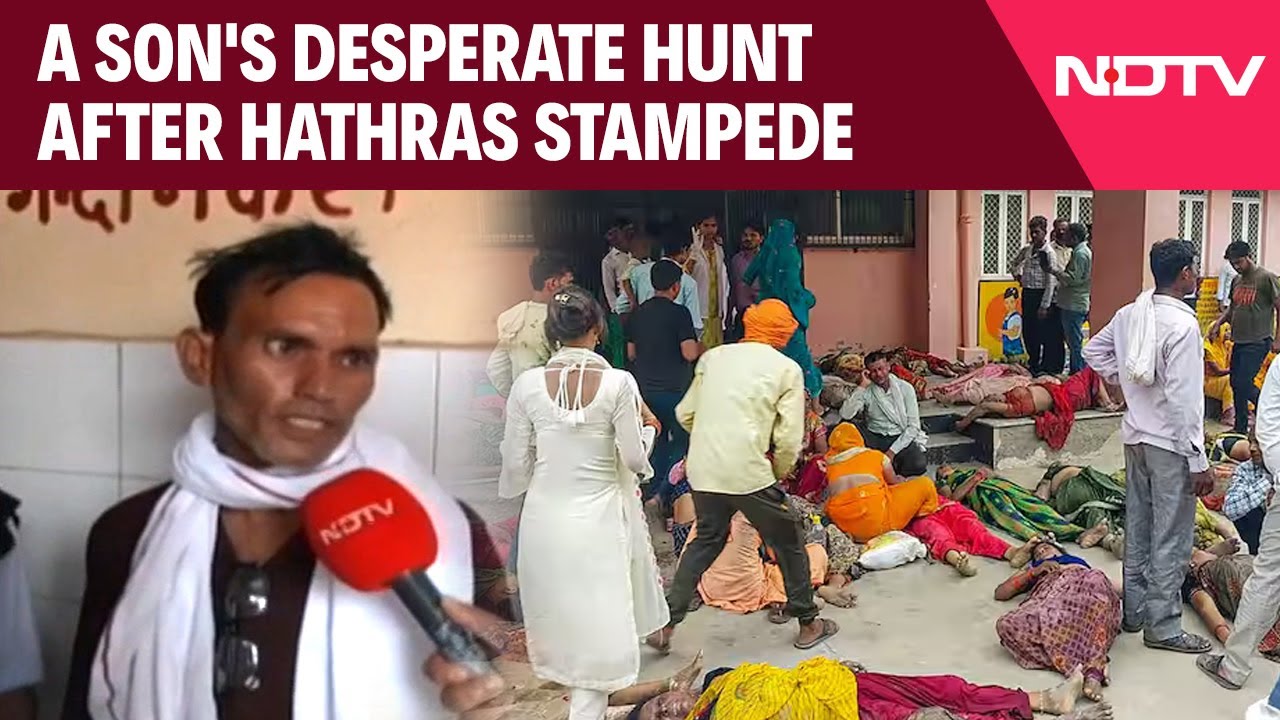 Hathras Stampede | "If I Find My Mother...": A Son's Desperate Hunt ...