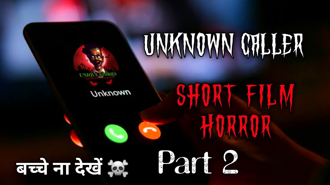 Unknown Caller Part 2 : Short Film Horror - YouTube