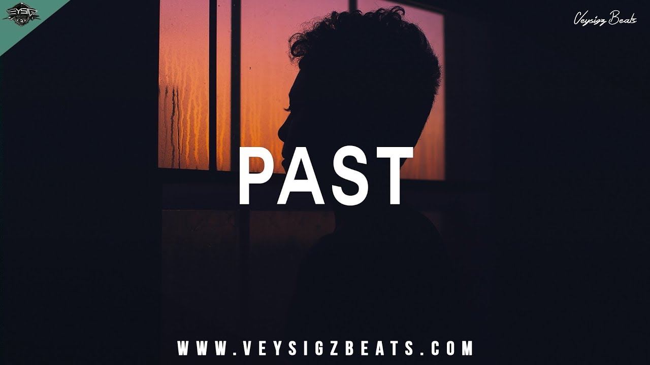 Past - Emotional Sad Rap Beat | Deep Motivational Hip Hop Instrumental ...