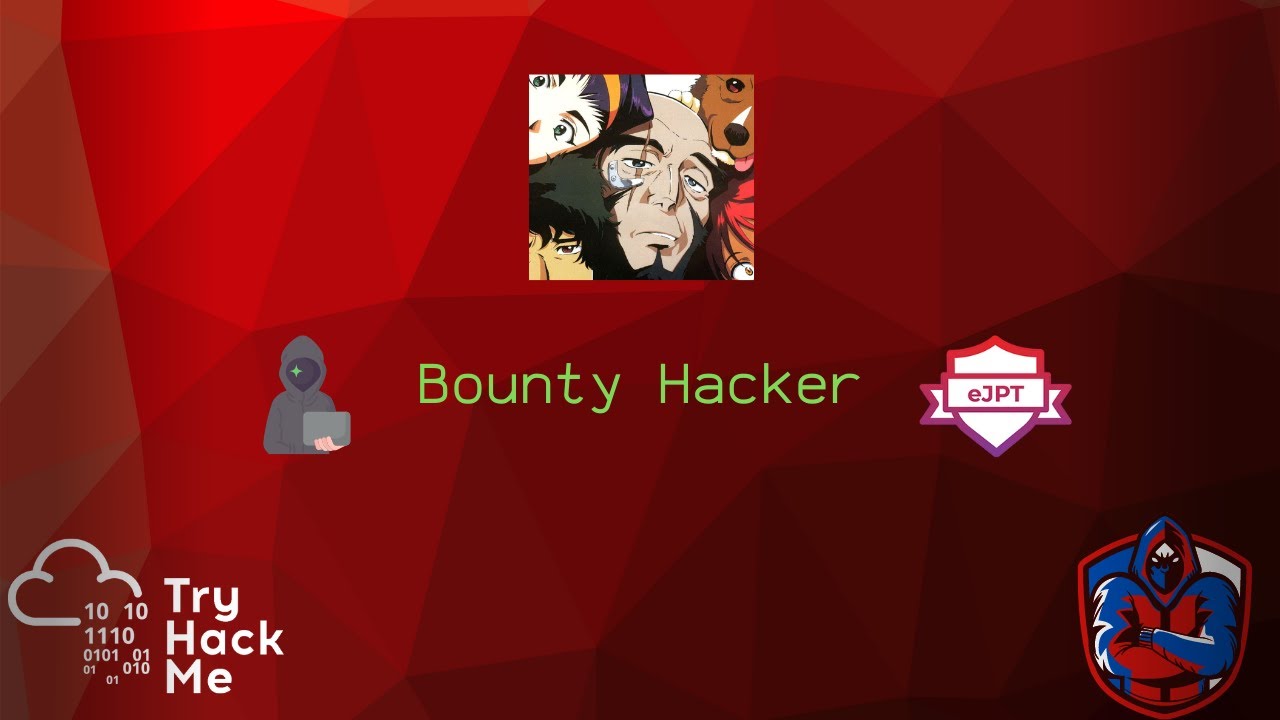 Bounty Hacker Tryhackme Walkthrough En Español Oscp Ejpt Ceh Ethicalhacking Hacking