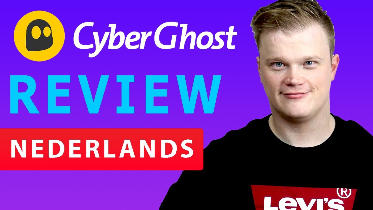Wat is CyberGhost ? uitgebreide CyberGhost Review 🇳🇱: (in het ...