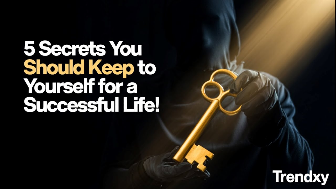 5 Secrets You Should Keep to Yourself for a Successful Life! - YouTube