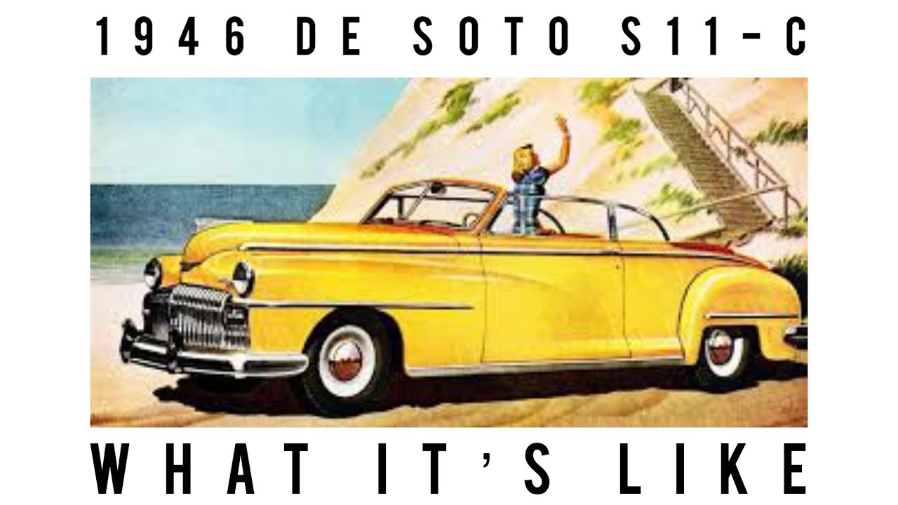 1946 De Soto S11-C, de soto’s first post war car. - YouTube