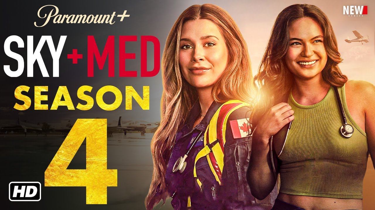 SkyMed Season 4 Trailer - First Look, Release Date, Episode 1, Renewed ...