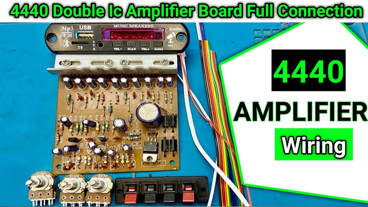 4440 Double Ic Amplifier Board Connection || 4440 Board Full Wiring ...