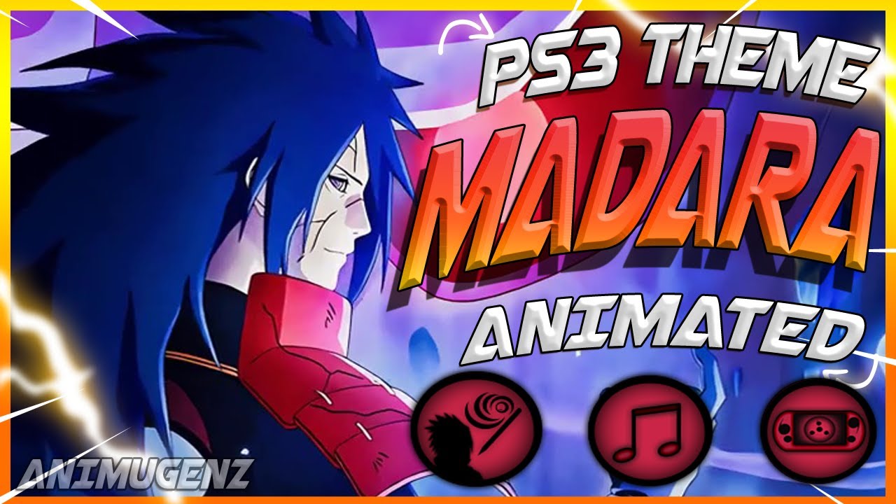 [PS3] Madara Uchiha PS3 Theme -Animated- Request #185 - YouTube