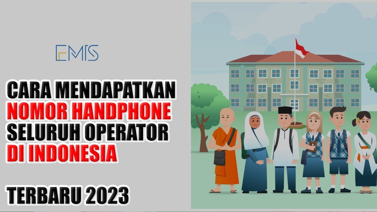 Cara Mendapatkan Nomor Operator Semua Sekolah di Indonesia Terbaru 2023 ...