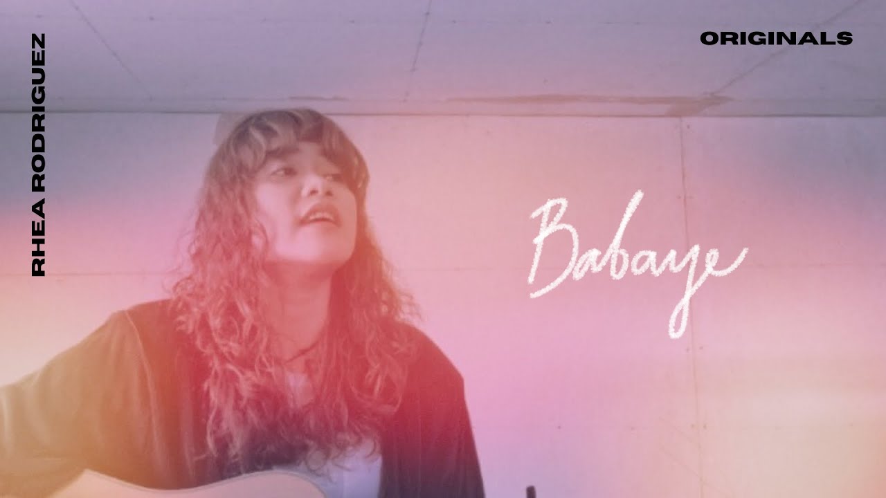 BABAYE • Rhea Rodriguez Originals - YouTube