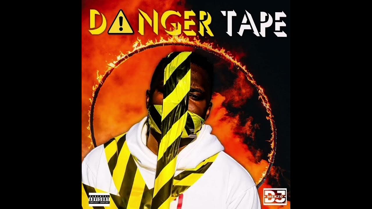 Dj Mekzo (DangerTape Mixtape) Now Out!!!! 🚨🚧 - YouTube
