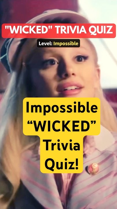 Guess Impossible "Wicked" Movie Quiz. 😈 Have what it takes to conquer ...