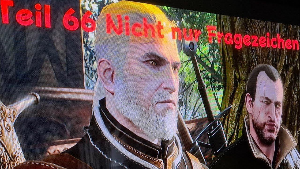 The Witcher 3: Wild Hunt_Deutsch Teil 66 nicht nur Fragezeichen - YouTube