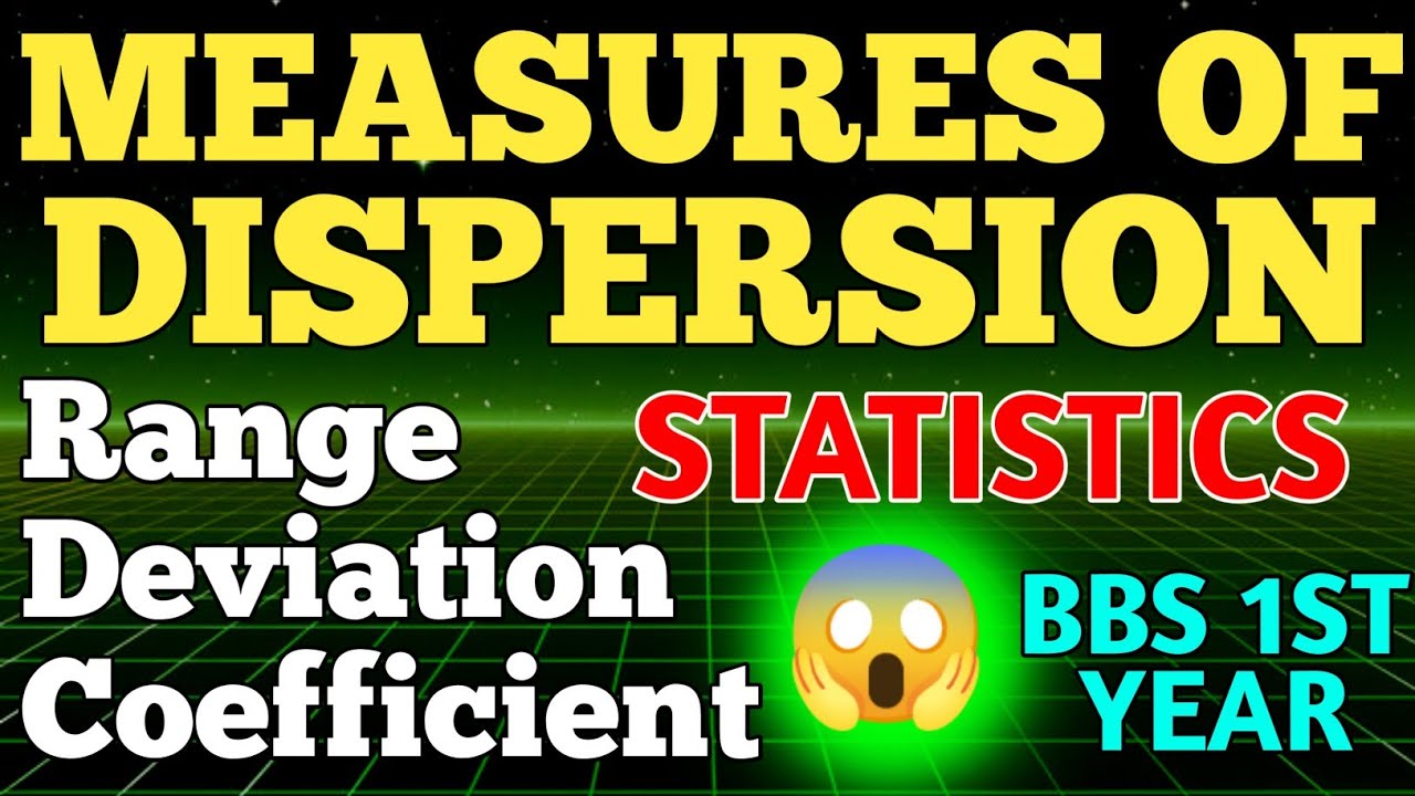 MEASURES OF DISPERSION ll Bbs 1st Year Measures Of Dispersion ll ...