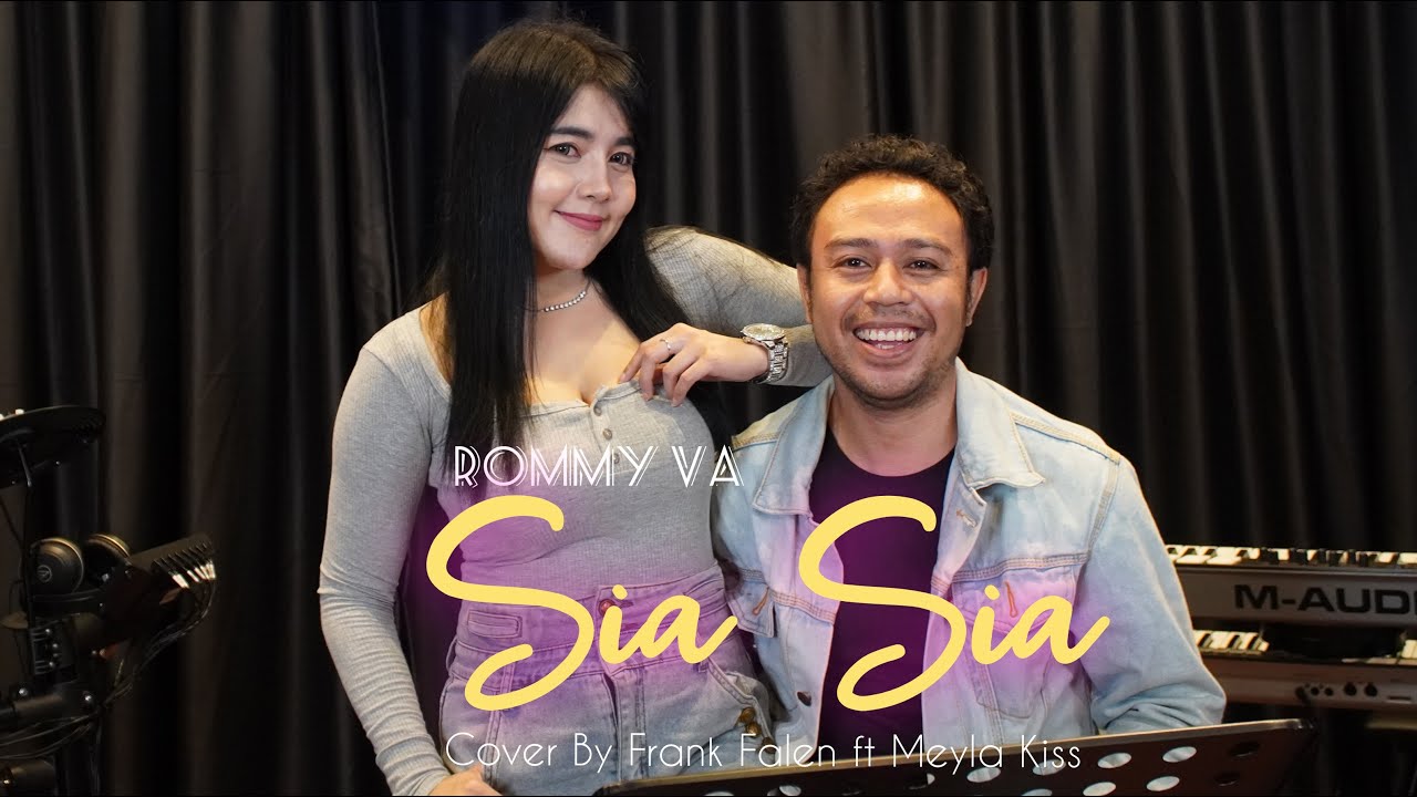 ROMMYVA - SIA SIA (COVER BY: FRANK FALEN ft. MEYLA KISS) - YouTube