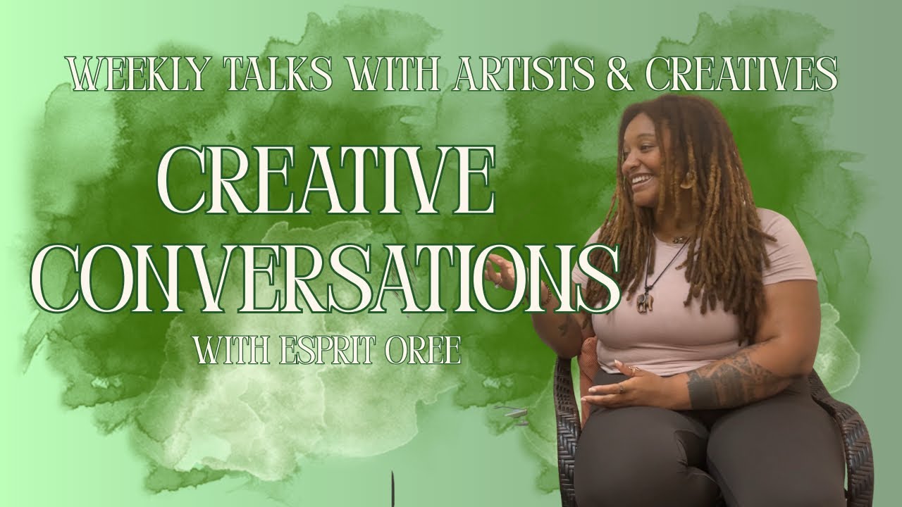 creative conversations: a new series | weekly talks with artist & creatives - YouTube