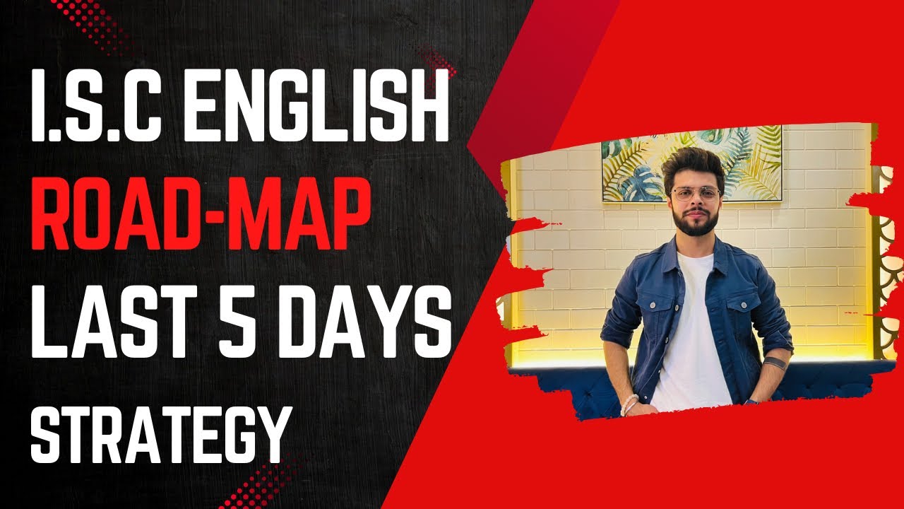 How to ace your English Exam | Last 5 Days Strategy for ISC English ...