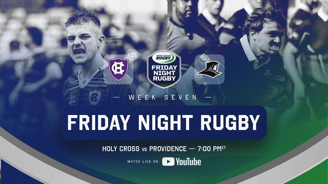 2025 Friday Night Rugby | Week 7 | Holy Cross vs. Providence - YouTube