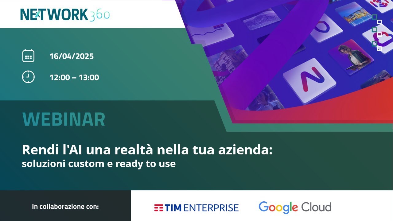 Webinar Google Cloud "Rendi l'AI una realtà nella tua azienda: soluzioni custom e ready to use ...
