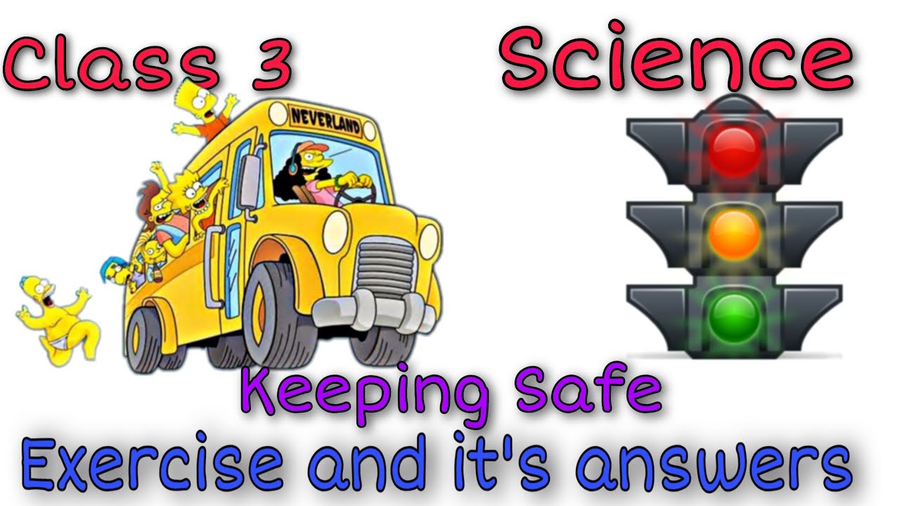 Keeping Safe, Ch-02 Exercise and it's answers, class-3, Science, Oxford ...