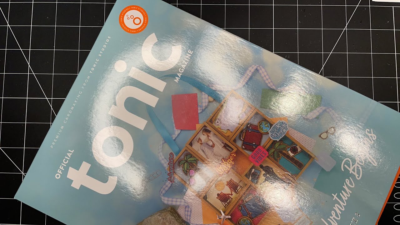 Tonic Studios Official Magazine, Issue 3! Walk Through and Craft Chat ...