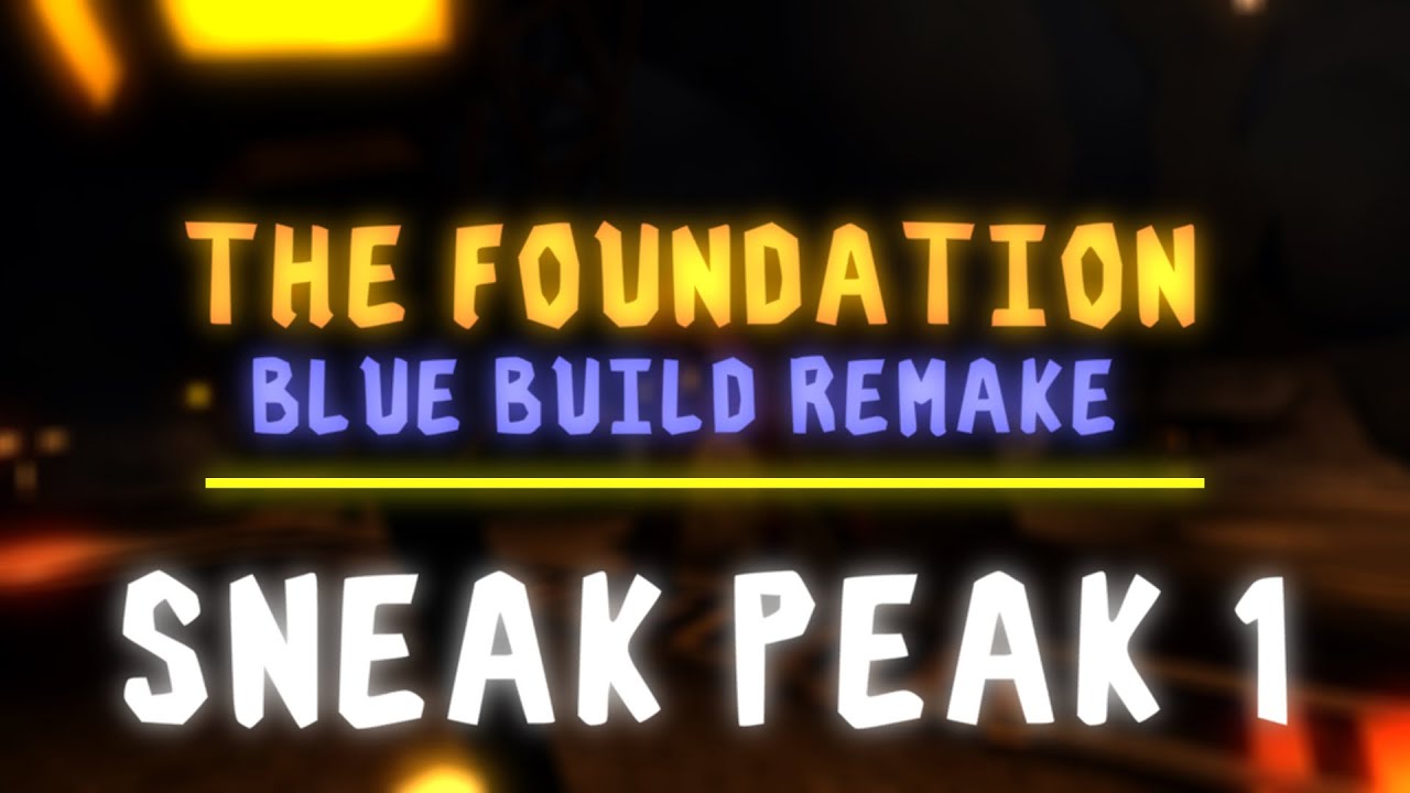 THE FOUNDATION BLUE BUILD REMAKE | SNEAK PEAK 1 - YouTube
