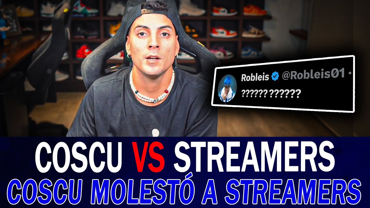 COSCU HIZO ENOJAR a STREAMERS y DIO la CARA - YouTube