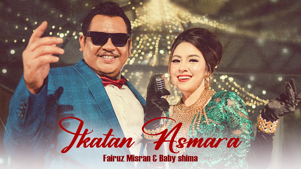 Fairuz Misran & Baby Shima - Ikatan Asmara (Official Lyric Video ...