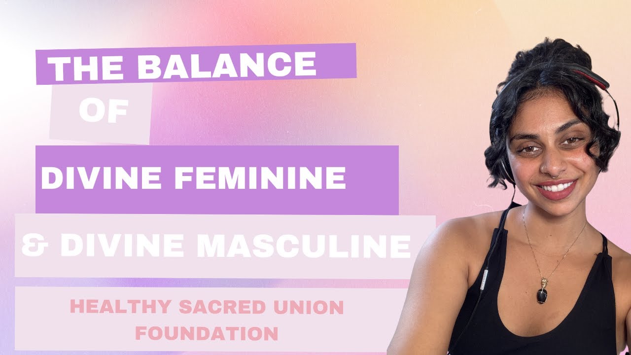 Divine Feminine and Masculine-The Foundations of Sacred Union and ...