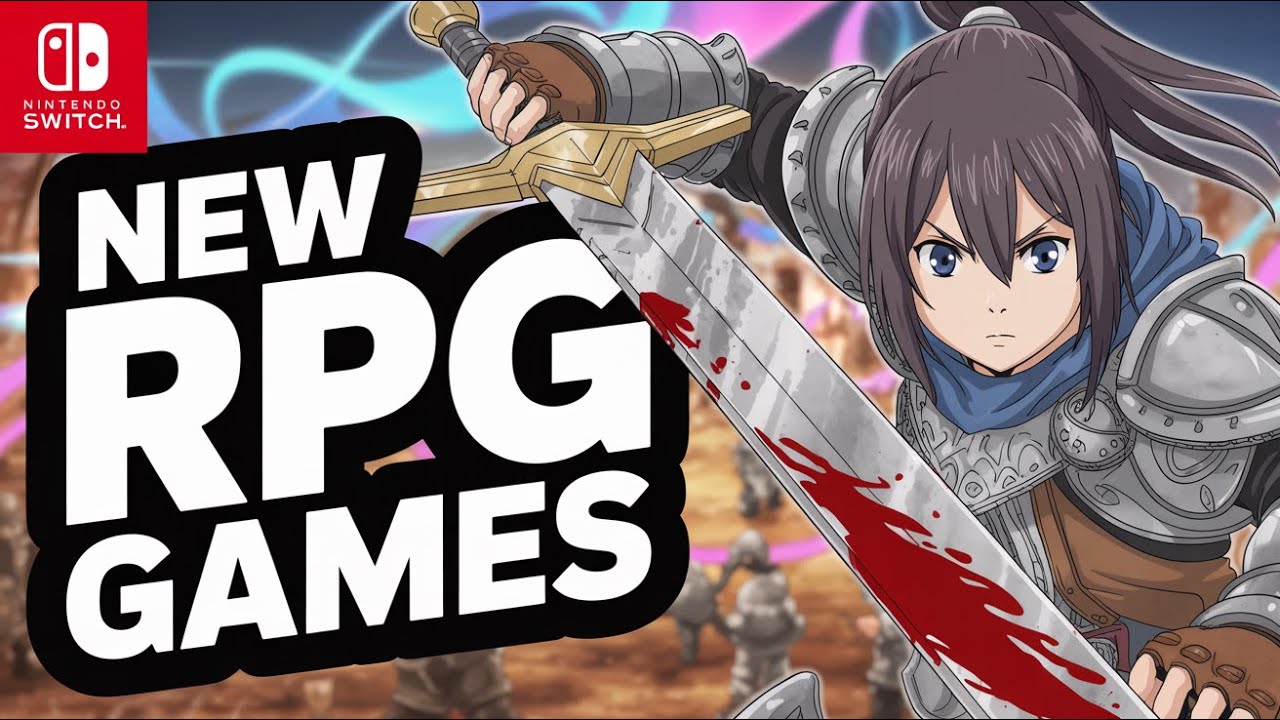 Nintendo Switch RPGs You Need to See (New + Upcoming) - YouTube