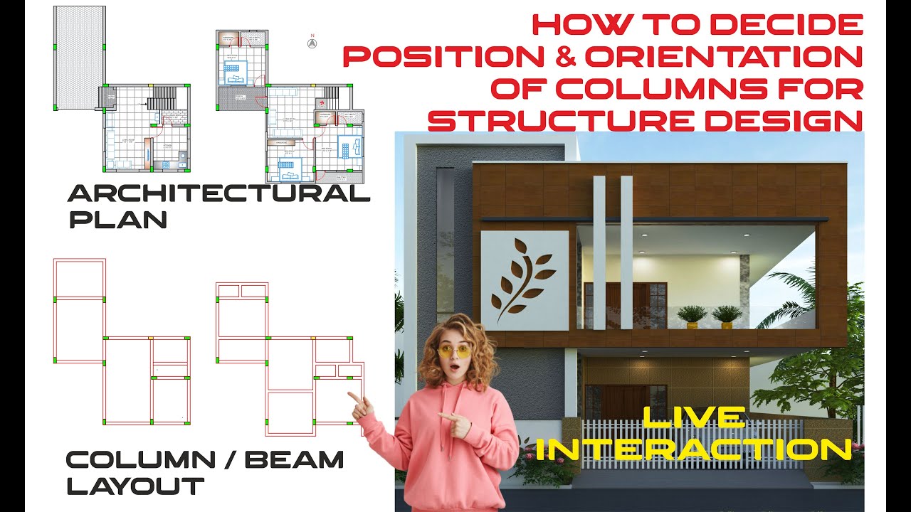How to decide Position & Orientation of Columns FOR STRUCTURE DESIGN ...