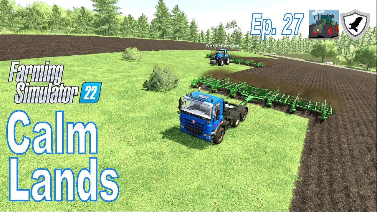 GAINING THE UPPER LAND - FS22 MP W Nordic - Calm Lands Ep. 27 - YouTube
