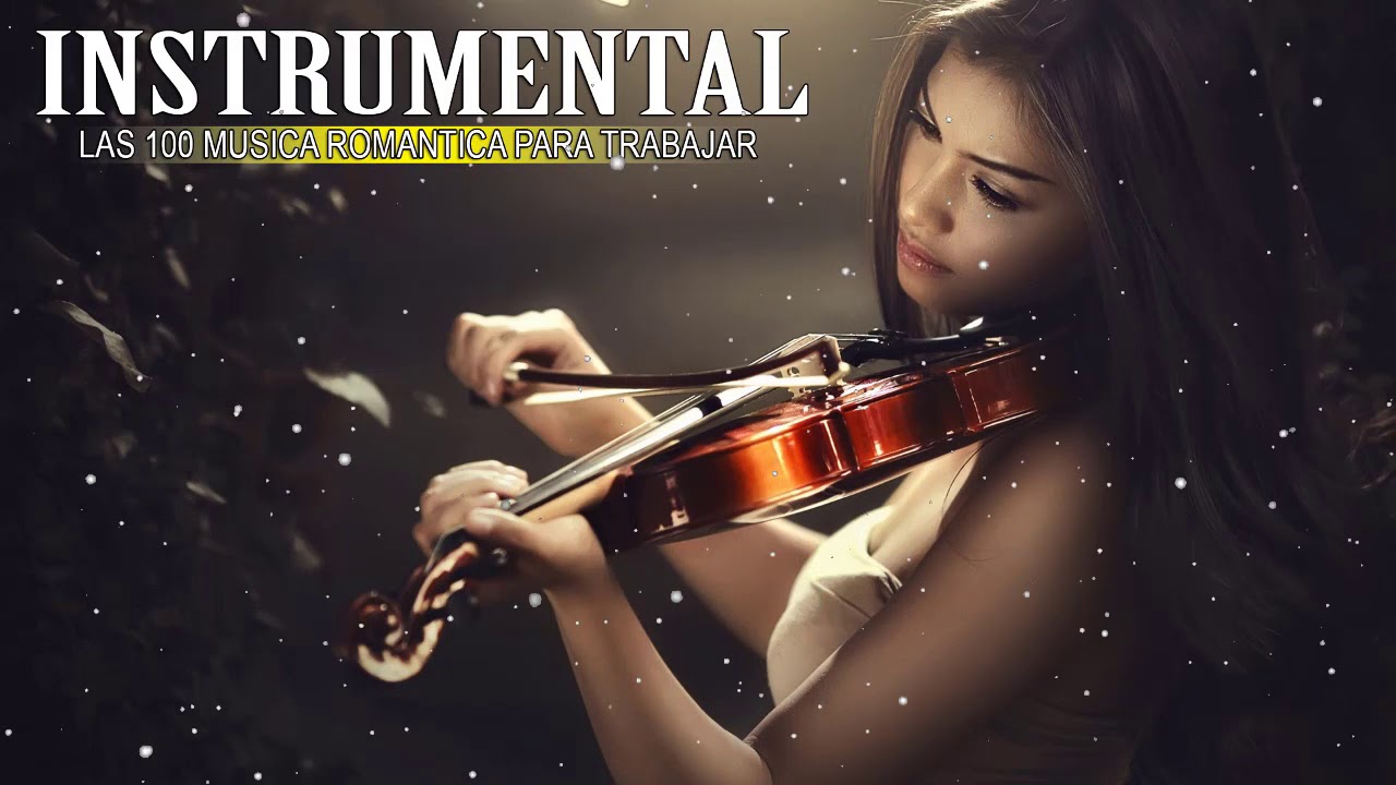 Las 100 Mejores Canciones Instrumentales - Musica Instrumental De Los ...