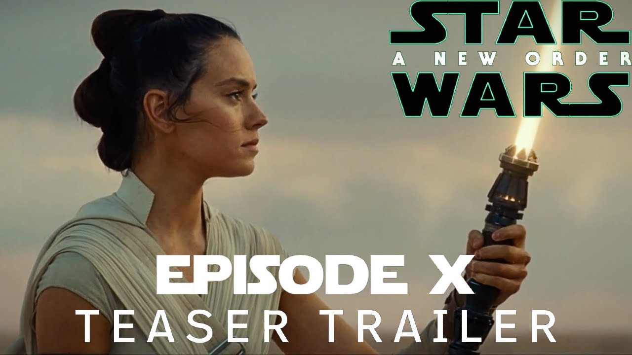 Star Wars 10: A New Order Fan Made Trailer - YouTube