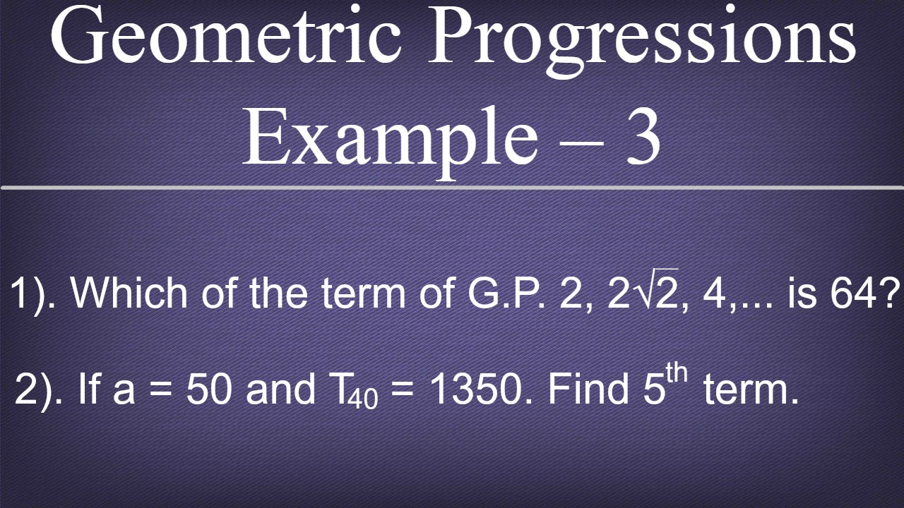 Geometric Progressions Example 3 Progressions Maths Arithmetic geometric-progressions-example-3-progressions-maths-arithmetic