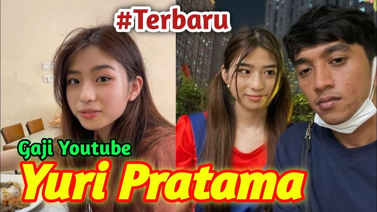 Pacarin Gadis Jepang! GAJI YURI PRATAMA DARI YOUTUBE SETIAP BULAN ...