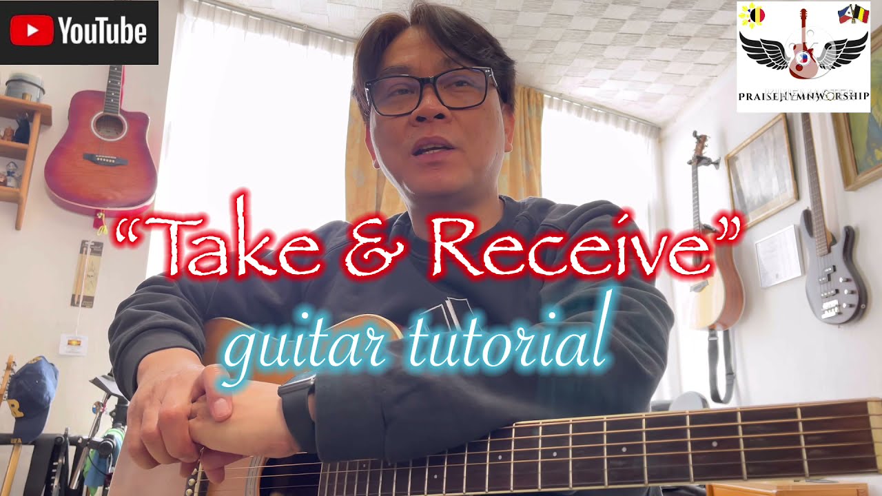 Take And Receive - basic guitar tutorial (with lyrics & guitar chords ...