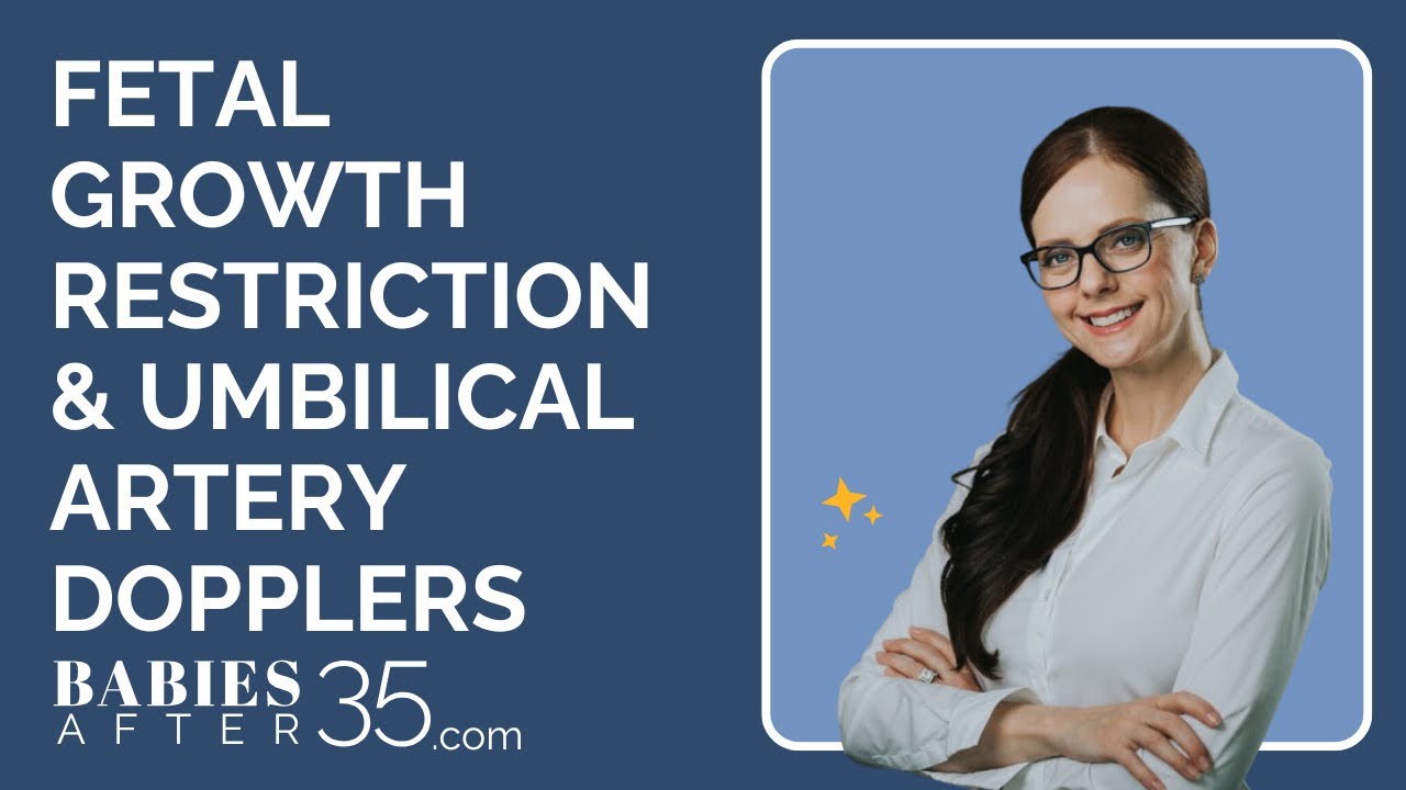 Info on fetal growth restriction and umbilical artery dopplers! - YouTube