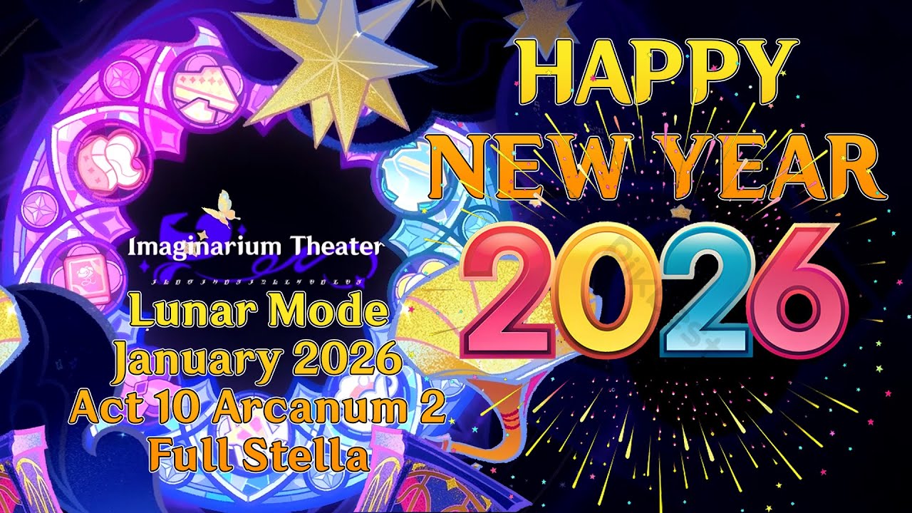 Full Stella Lunar Mode | Act 10 Arcanum 2 Imaginarium Theater January ...