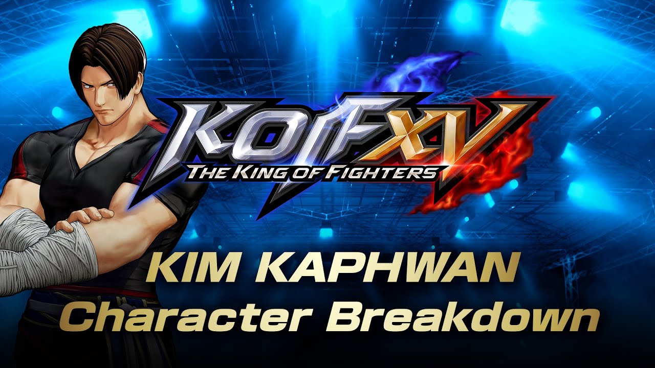【ENG】KOF XV DLC｜KIM KAPHWAN｜Character Breakdown - YouTube