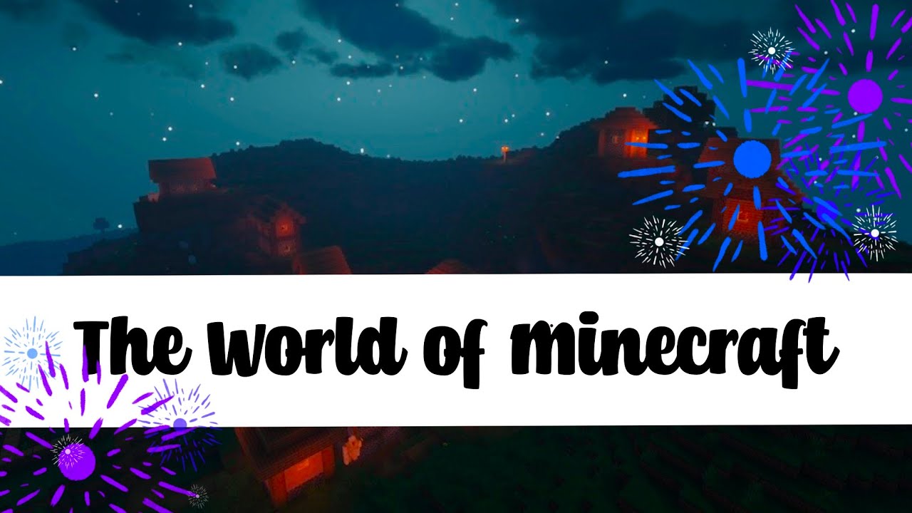 The World of Minecraft - YouTube