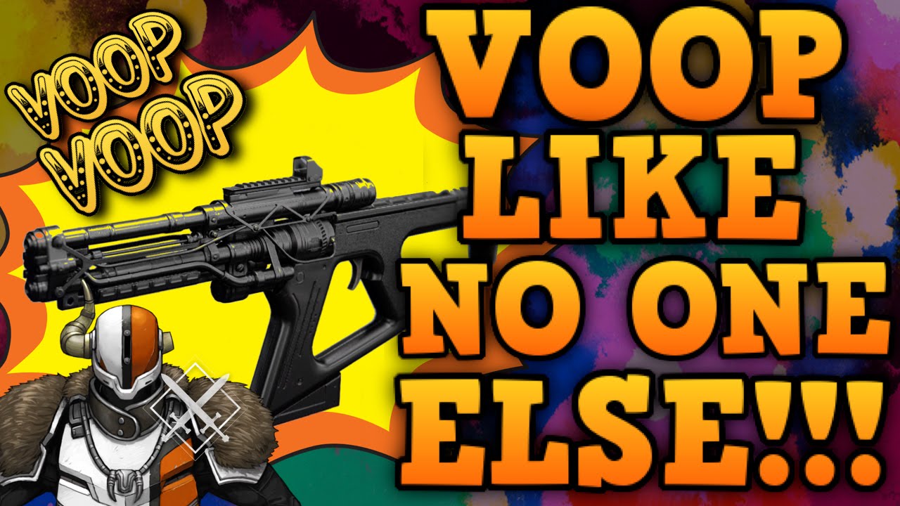 "VOOP GOES THE FUSION RIFLE!" - Destiny - "VOOP ME BABY ONE MORE TYME ...