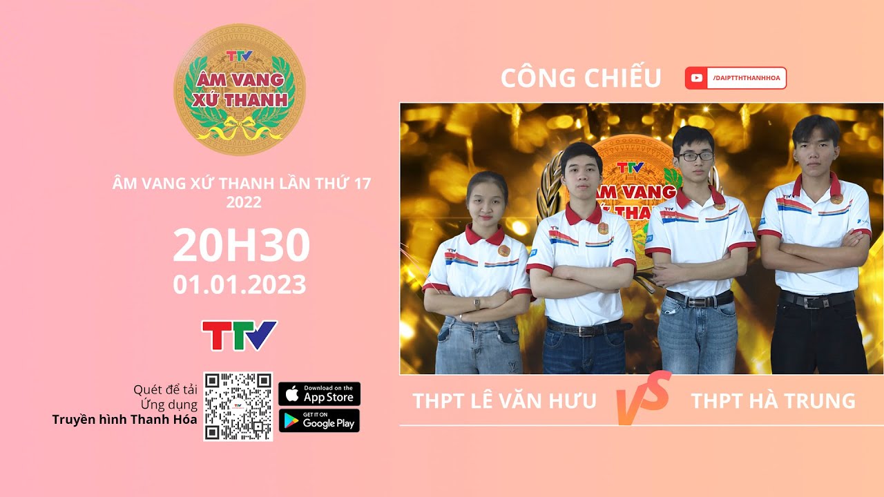 CÔNG CHIẾU: THPT Lê Văn Hưu (Thiệu Hóa) vs THPT Hà Trung | Âm vang xứ ...