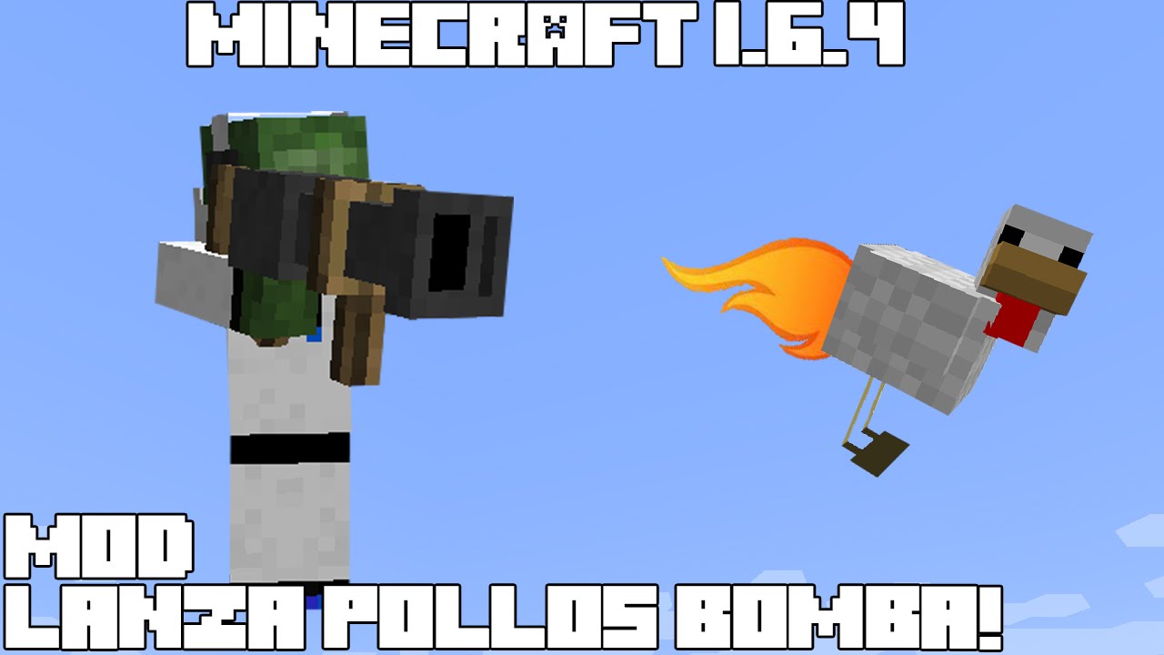 Minecraft 1.6.4 MOD LANZA POLLOS BOMBA! Chicken Launcher Mod Español ...
