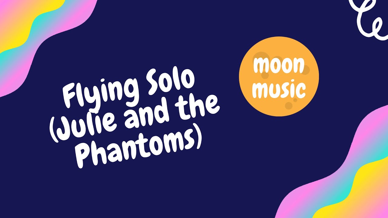 Julie and the Phantoms - Flying Solo (Lyrics) (From Julie and the ...