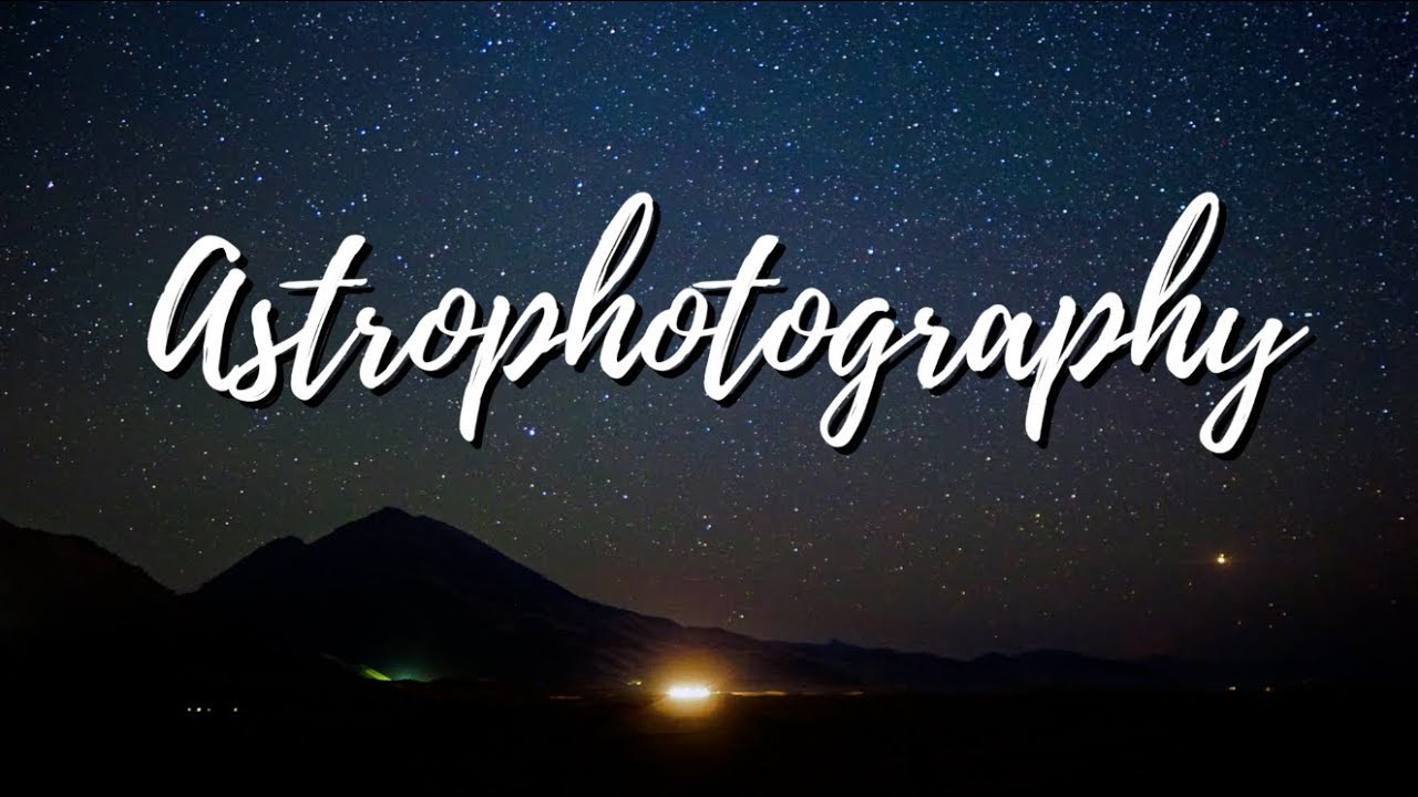 Astrophotography For Beginners! (Tutorial) 🌌🚀🔭 - YouTube