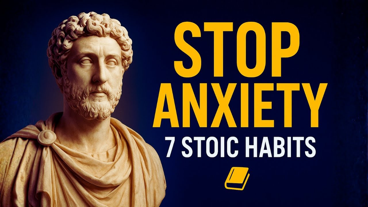 Marcus Aurelius’ 7 Daily Habits That STOP Anxiety - YouTube