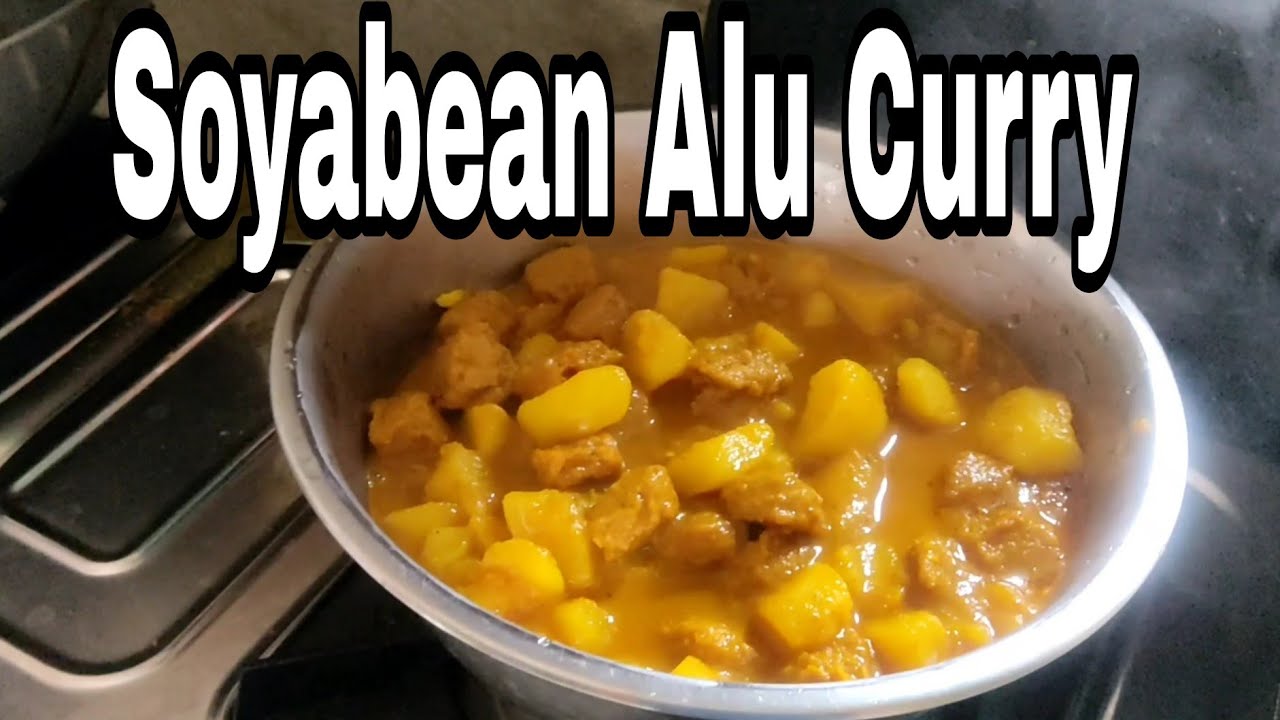 Soyabean Alu Curry Recipe || Very Tasty And Healthy Soyabean Curry ...